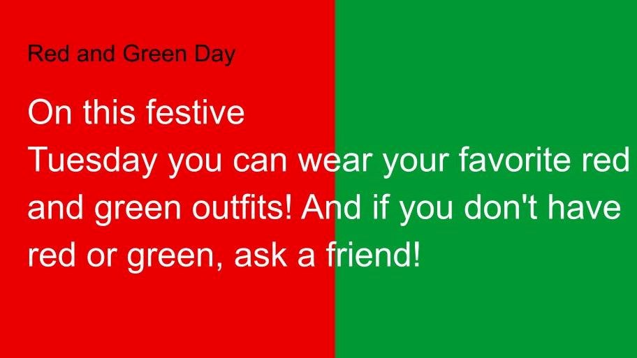 Tuesday Red or Green Day!